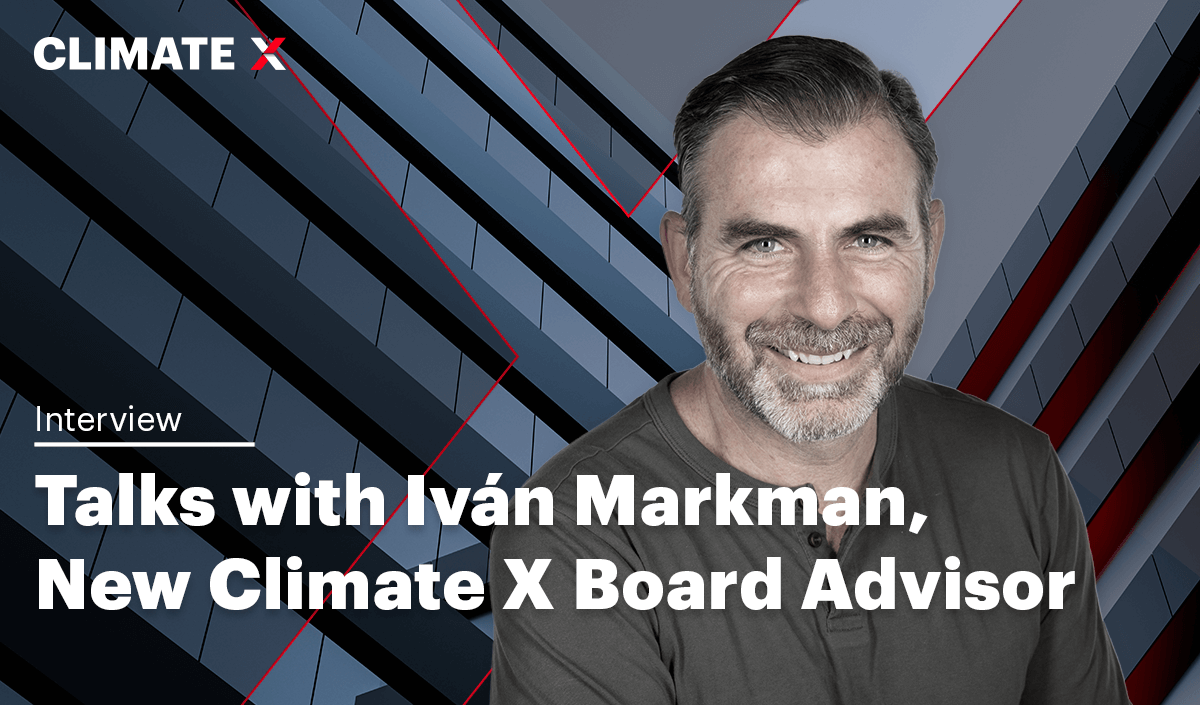 Meeting with Iván Markman, Climate X Board Advisor