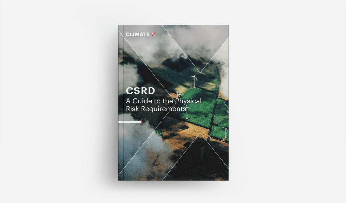 CSRD: A Guide to Physical Risk Requirements