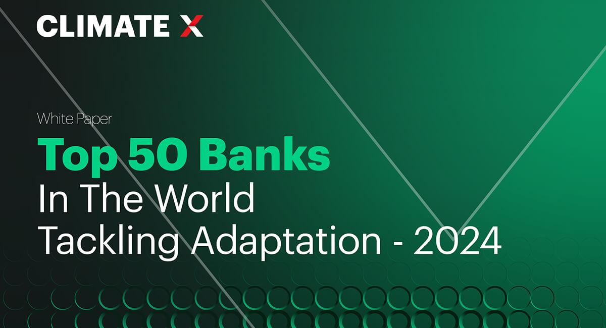 Top 50 Banks Tackling Climate Adaptation Download
